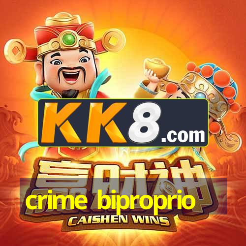 Crime Biproprio