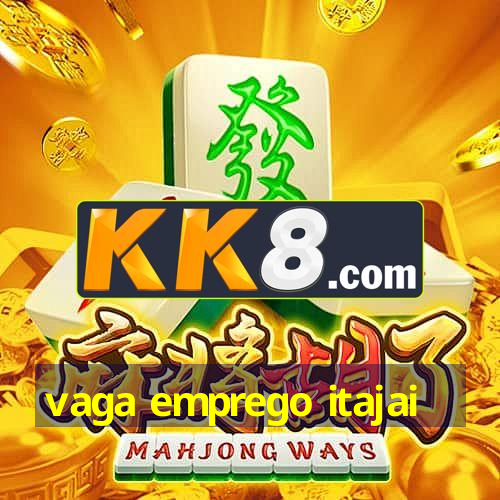 Vaga Emprego Itajai
